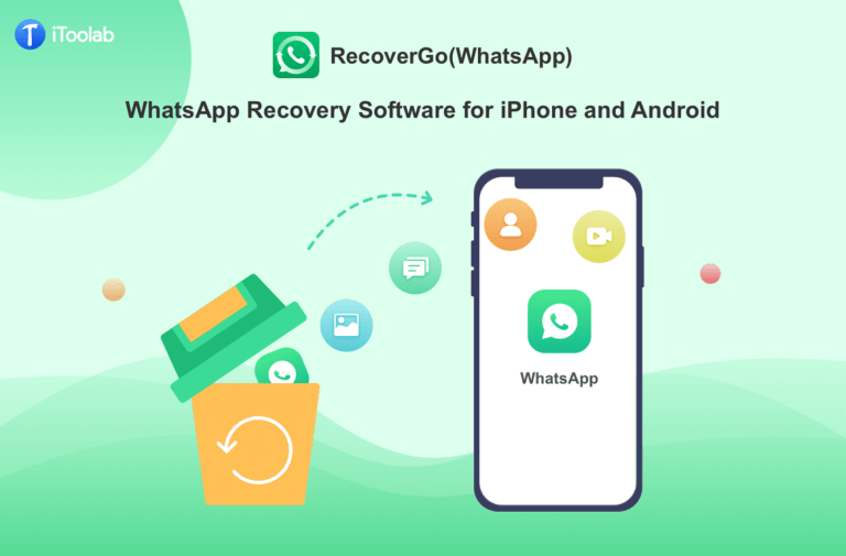 iToolab RecoverGo Review: Recover deleted WhatsApp messages