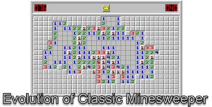 Evolution of Classic Minesweeper: From Windows 3.1 to Now
